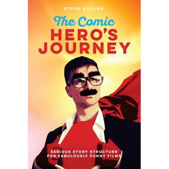 Steve Kaplan | Other | The Comic Heros Journey Serious Story Structure ...